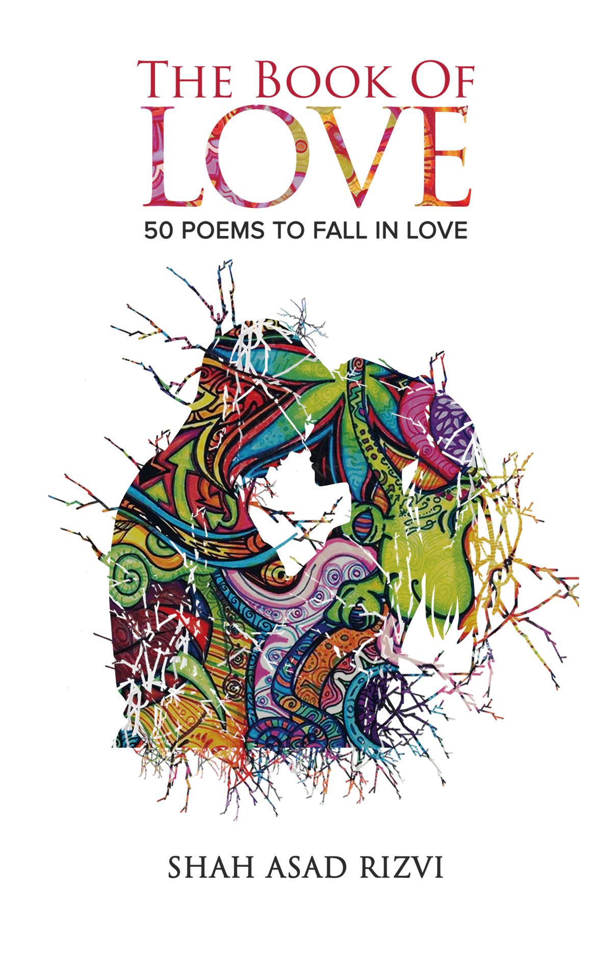 The Book of Love: 50 Poems to Fall in Love Book Review – Book Reviews ...