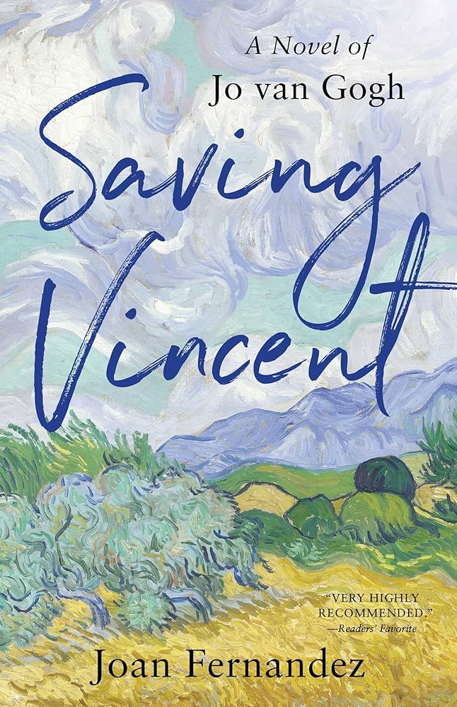 Saving Vincent: A Novel of Jo Van Gogh Book Review – Book Reviews by a ...